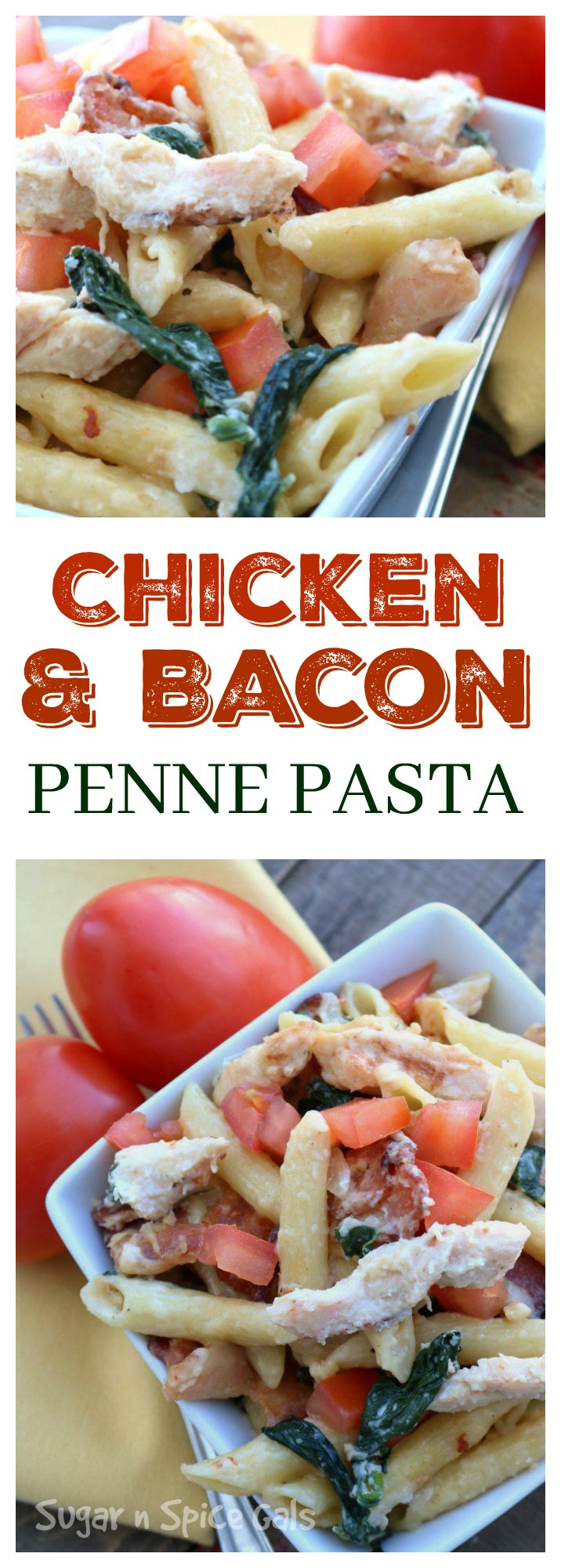 Chicken and Bacon Penne Pasta - Sugar n' Spice Gals